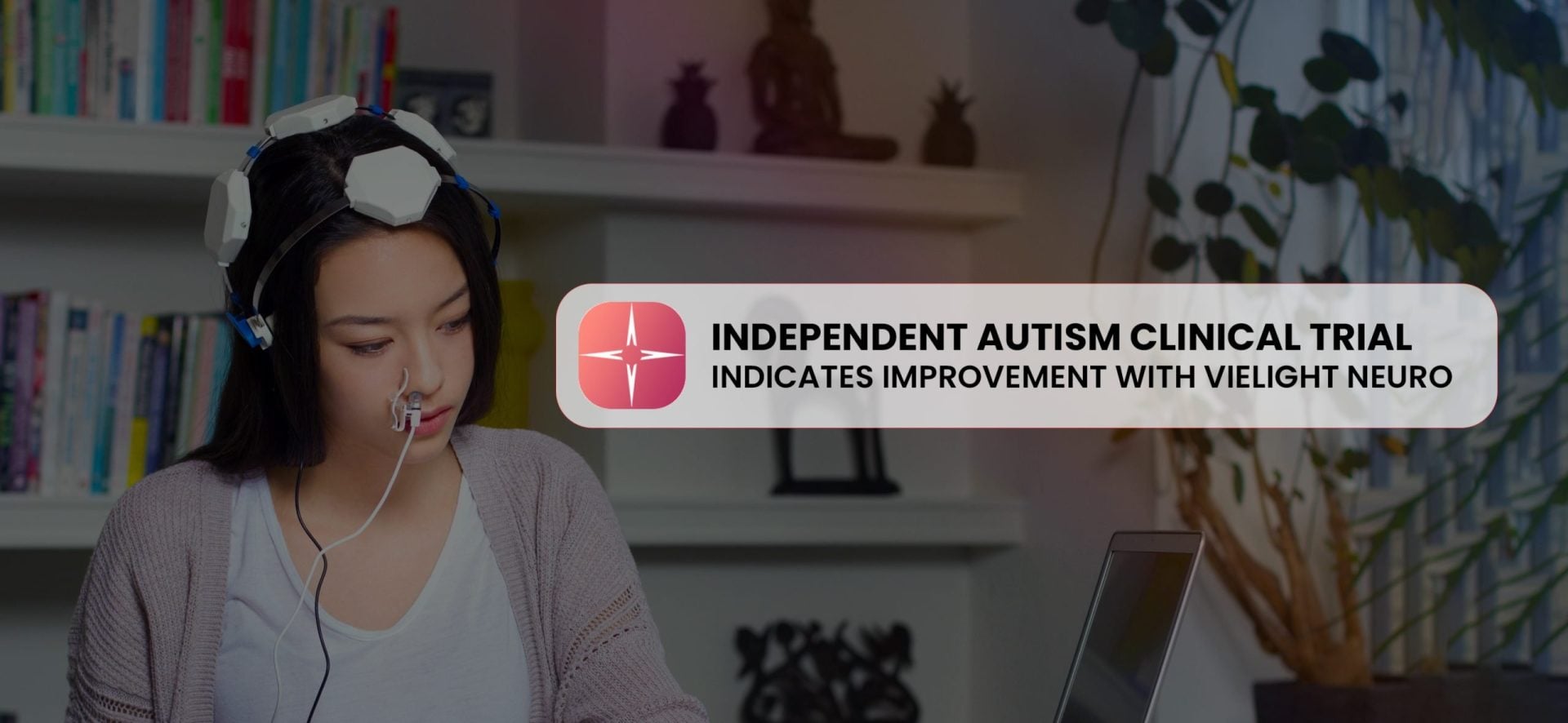 Autism Photobiomodulation Clinical Trial Results | Vielight Brain ...